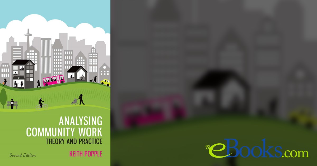 Analysing Community Work: Theory and Practice (2nd ed.)