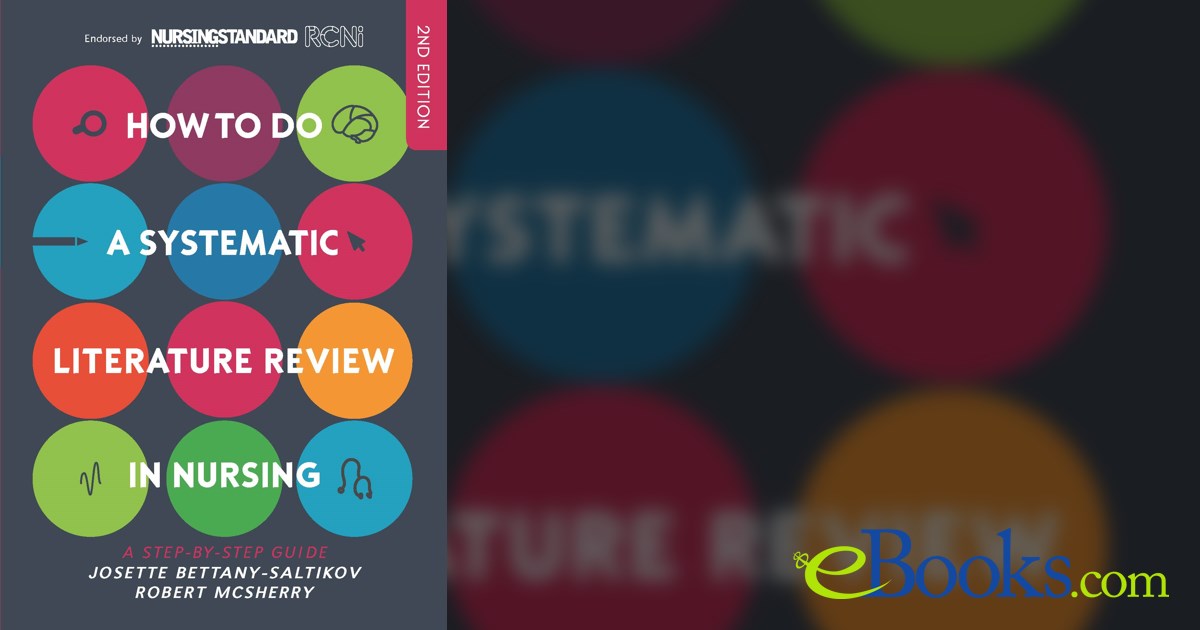 EBOOK: How to do a Systematic Literature Review in Nursing: A step- by ...