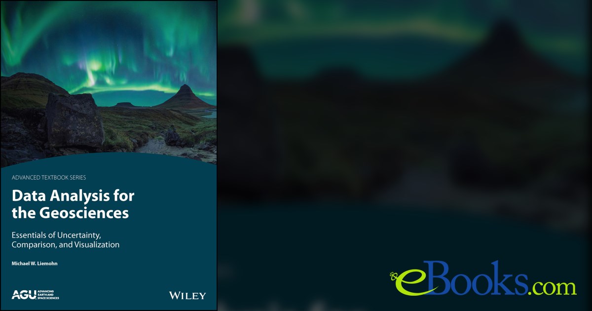 Data Analysis for the Geosciences by Michael W. Liemohn (ebook)