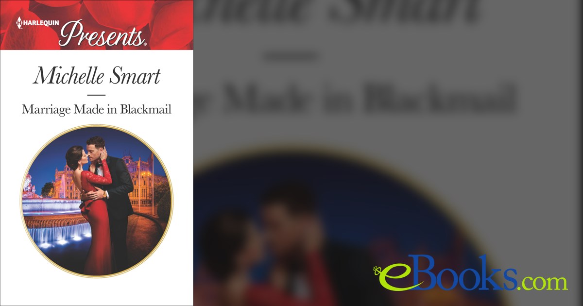 Marriage Made in Blackmail by Michelle Smart (ebook)
