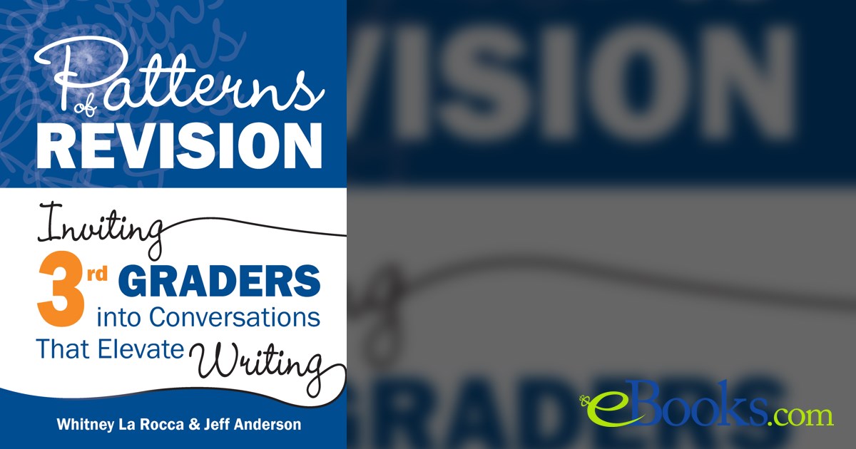 Patterns of Revision, Grade 3 by Whitney La Rocca (ebook)