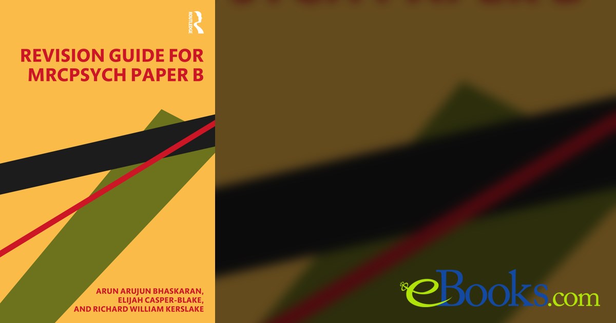 Revision Guide for MRCPsych Paper B by Arun Bhaskaran (ebook)