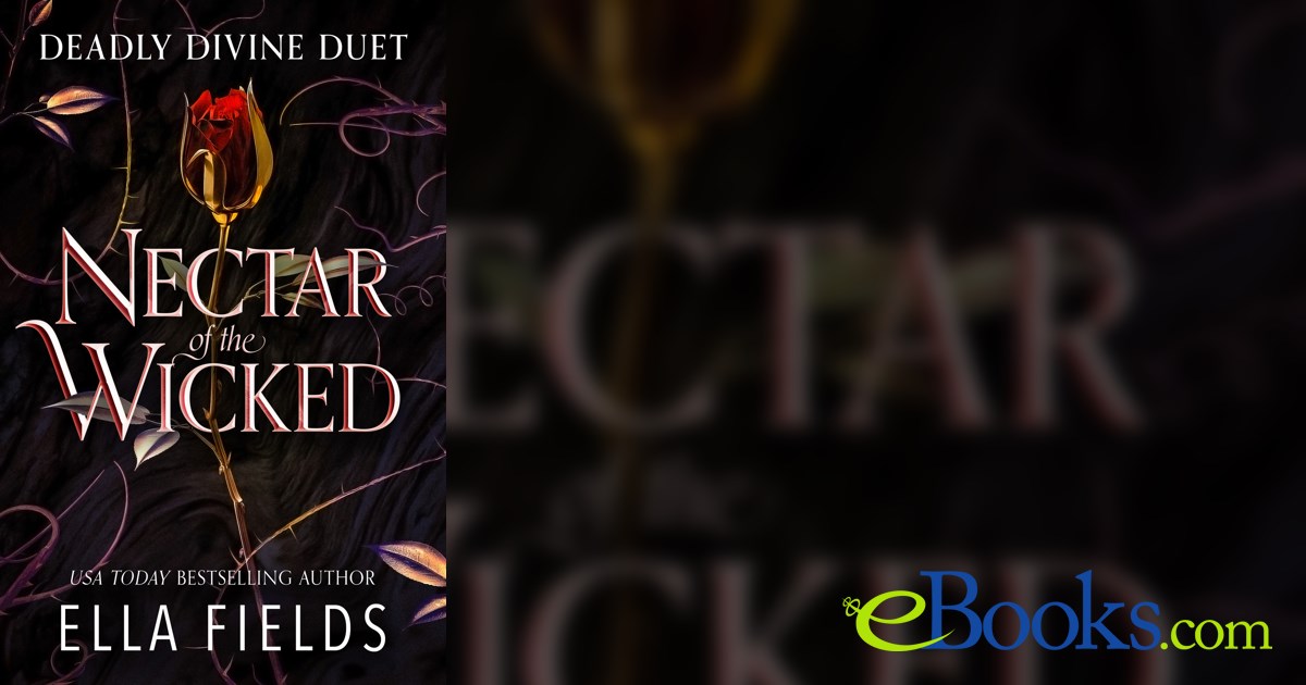 Nectar of the Wicked by Ella Fields (ebook)