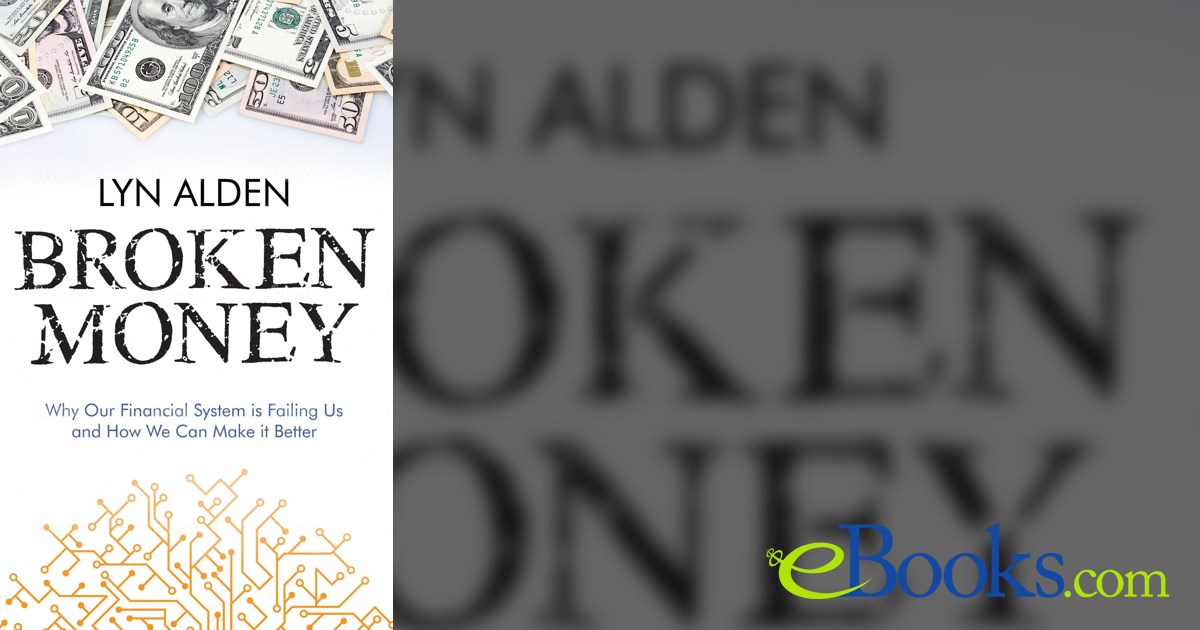 Broken Money by Lyn Alden (ebook)