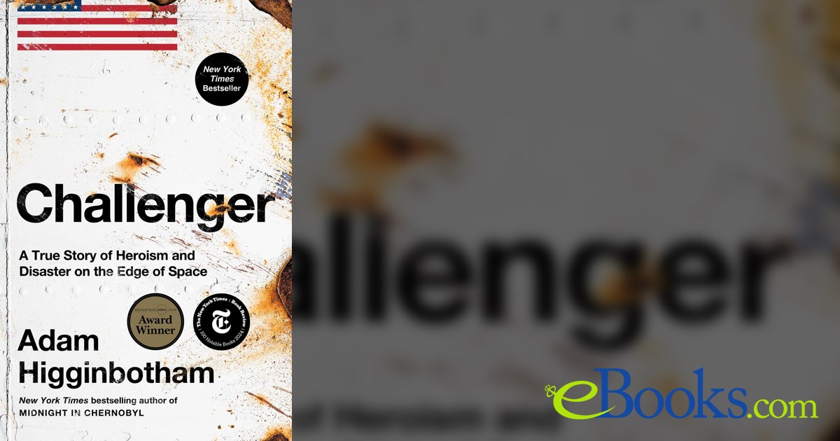 Challenger by Adam Higginbotham (ebook)