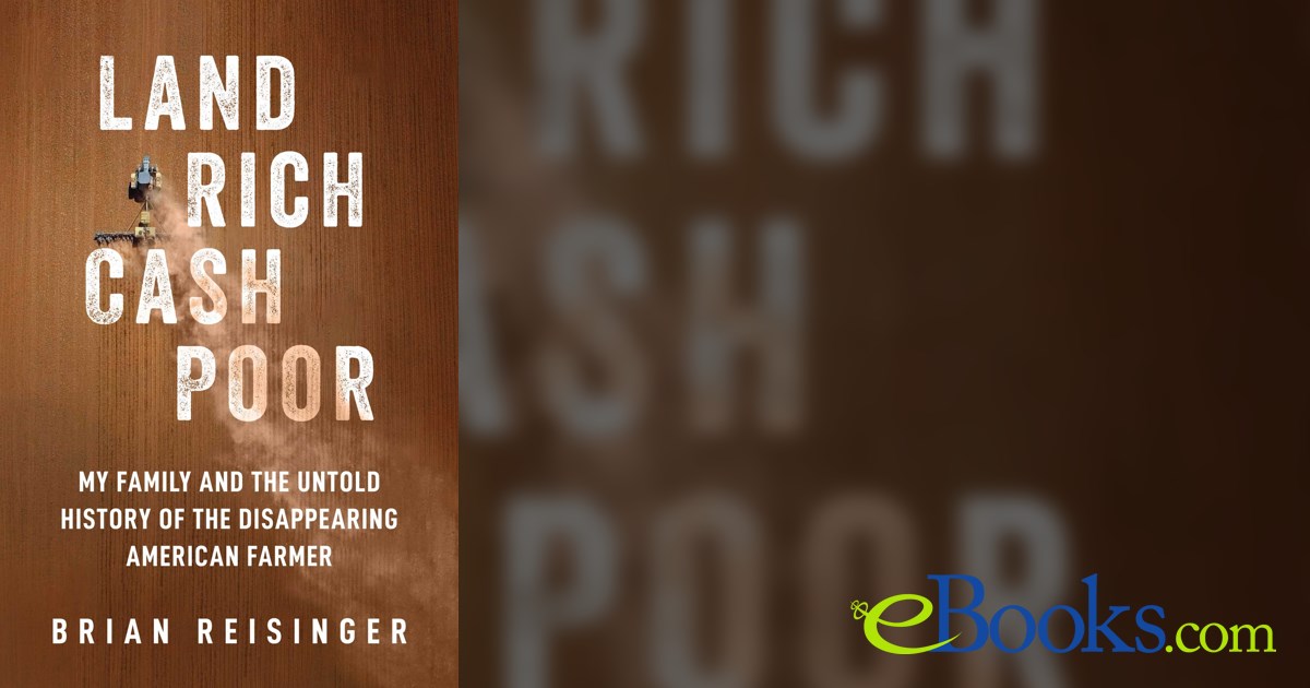Land Rich, Cash Poor by Brian Reisinger (ebook)