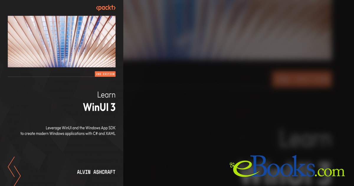 Learn WinUI 3 by Alvin Ashcraft (ebook)