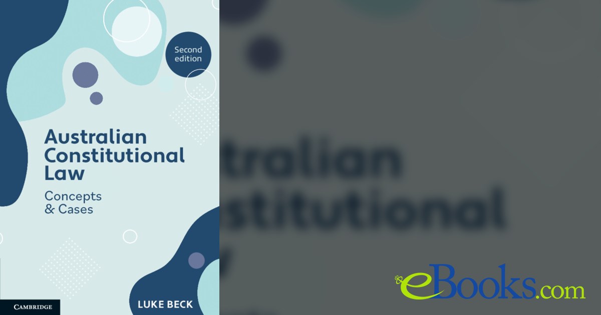 Australian Constitutional Law (2nd ed.) by Luke Beck (ebook)