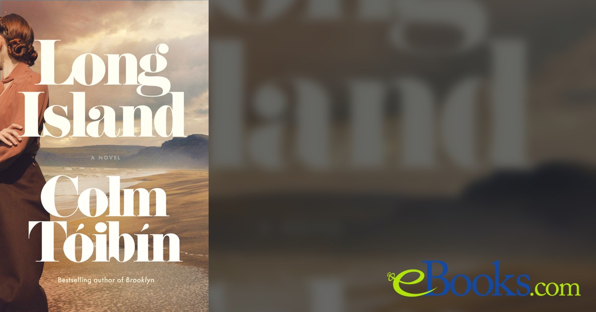Long Island by Colm Toibin (ebook)