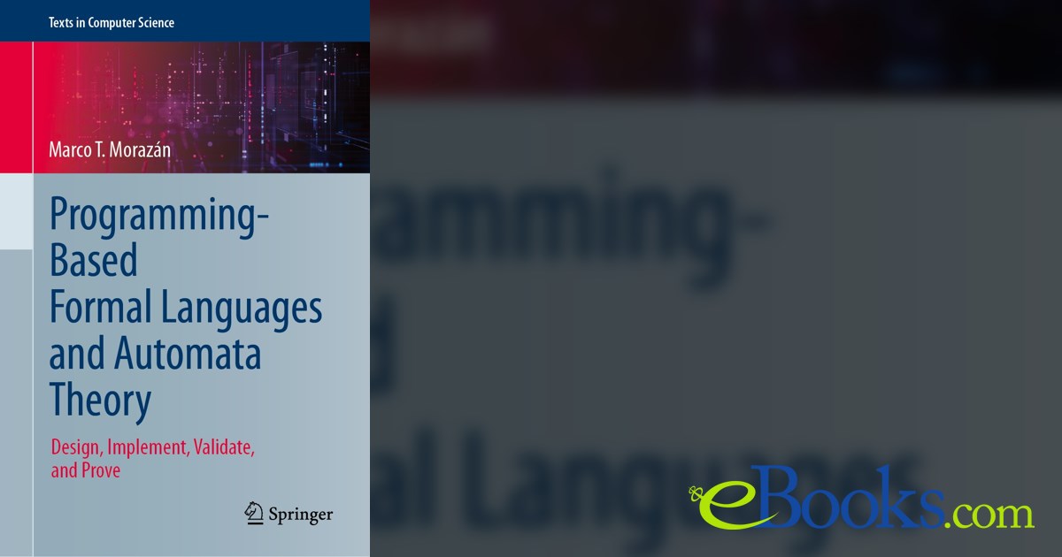 Programming Based Formal Languages And Automata Theory 8366