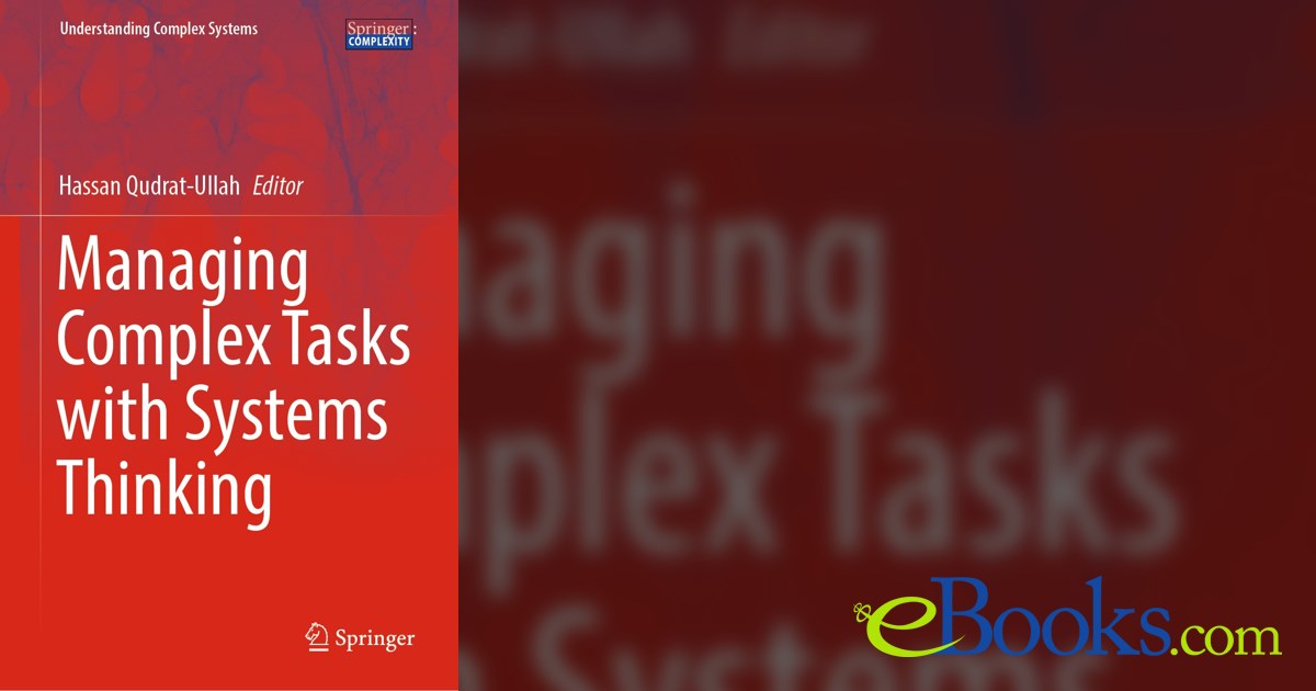 Managing Complex Tasks with Systems Thinking