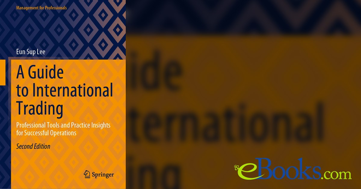 A Guide to International Trading (2nd ed.) by Eun Sup Lee (ebook)