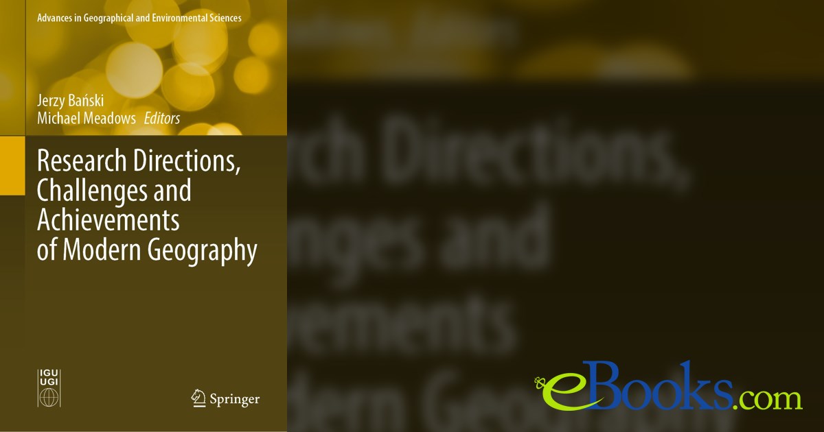 Research Directions, Challenges and Achievements of Modern Geography