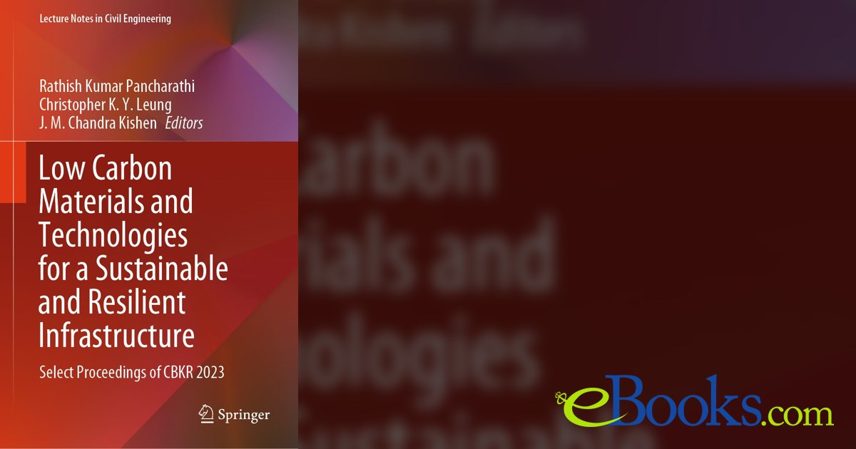 Low Carbon Materials and Technologies for a Sustainable and Resilient ...