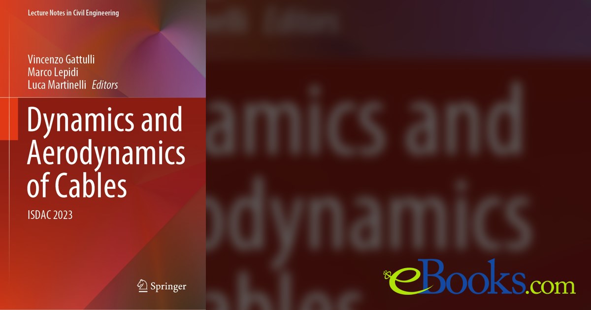 Dynamics and Aerodynamics of Cables by Vincenzo Gattulli (ebook)