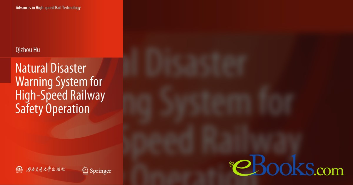 Natural Disaster Warning System for High-Speed Railway Safety Operation