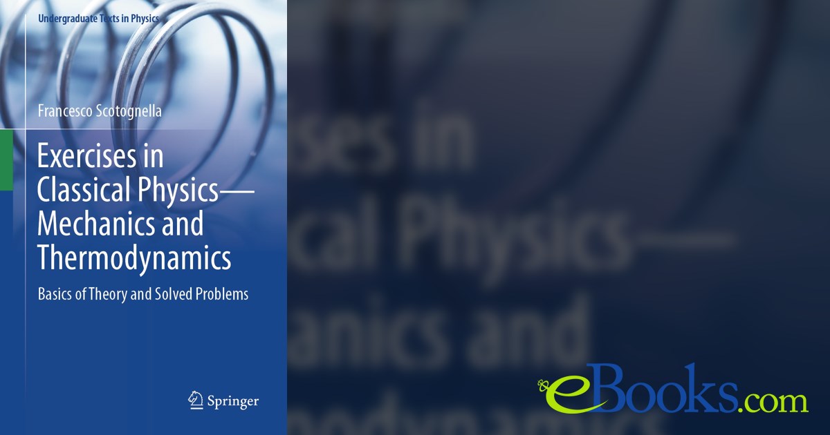Exercises in Classical Physicsâ€”Mechanics and Thermodynamics