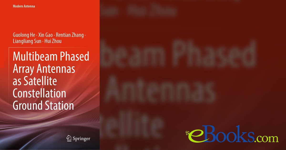 Multibeam Phased Array Antennas as Satellite Constellation Ground Station