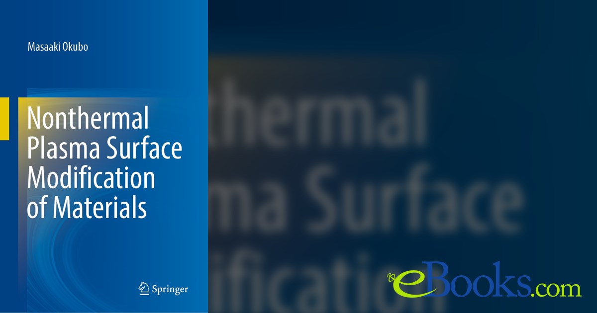 Nonthermal Plasma Surface Modification of Materials