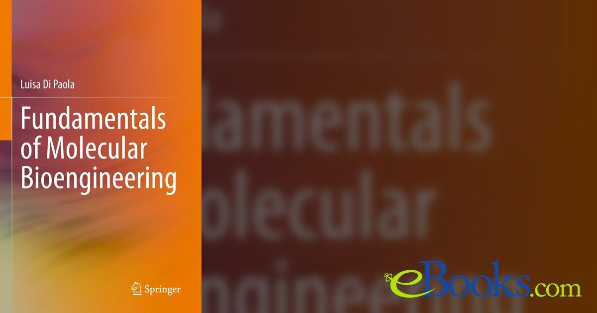 Fundamentals of Molecular Bioengineering by Luisa Di Paola (ebook)