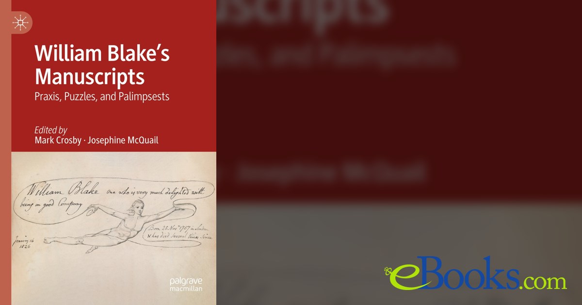 William Blake's Manuscripts by Mark Crosby (ebook)