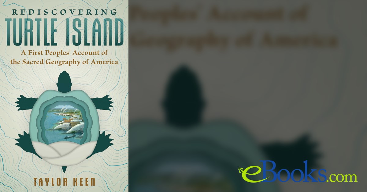 Rediscovering Turtle Island by Taylor Keen (ebook)