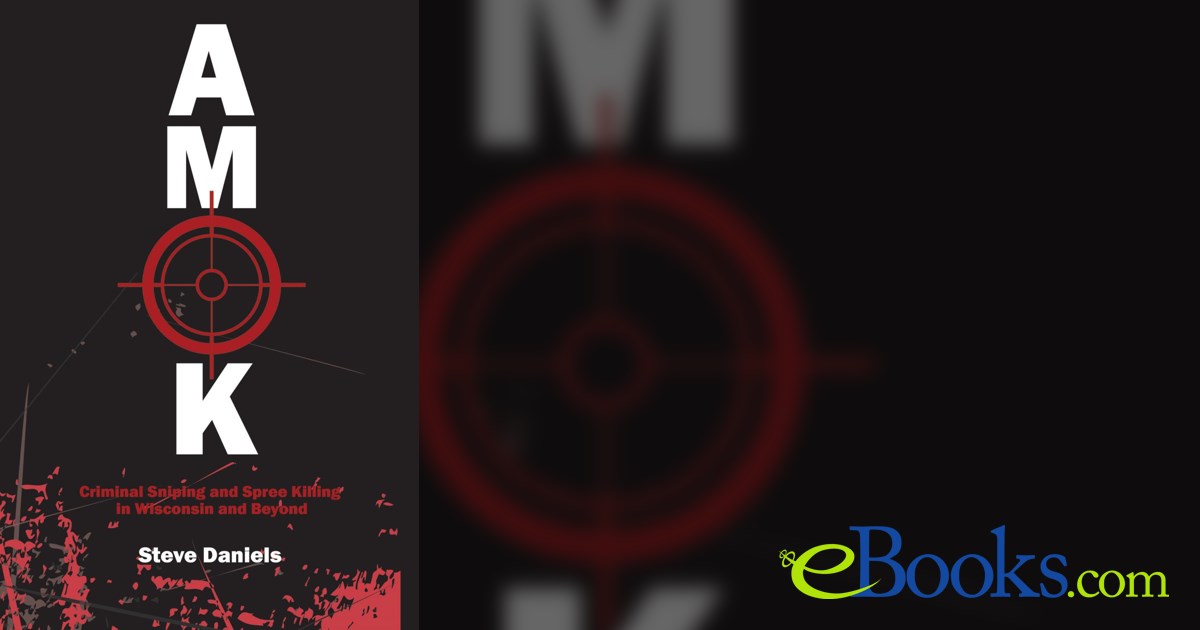 AMOK by Steve Daniels (ebook)