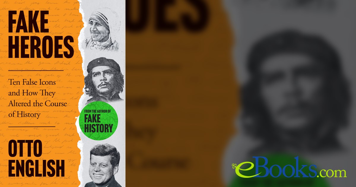 Fake Heroes by Otto English (ebook)