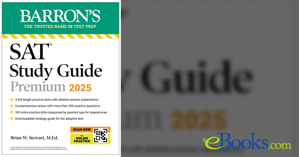 Digital SAT Study Guide Premium, 2025: 4 Practice Tests + Comprehensive ...