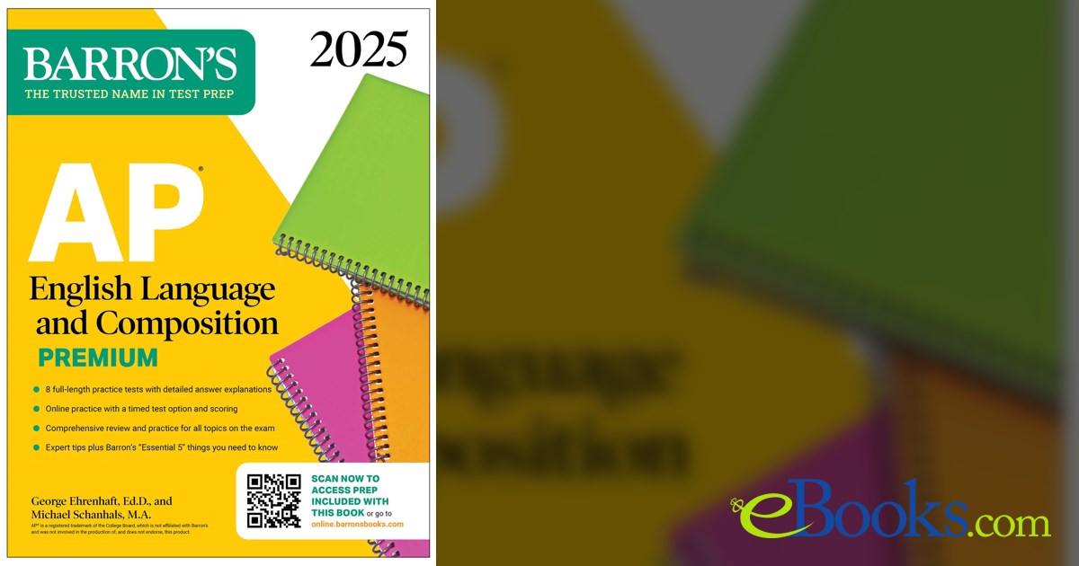 AP English Language and Composition Premium, 2025: Prep Book with 8 ...