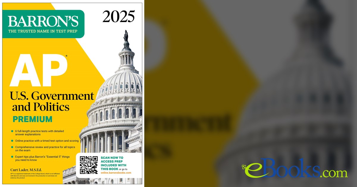 AP U.S. Government and Politics Premium, 2025: Prep Book with 6 ...