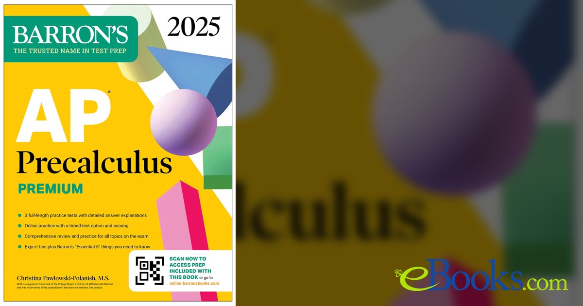 AP Precalculus Premium, 2025: Prep Book with 3 Practice Tests ...