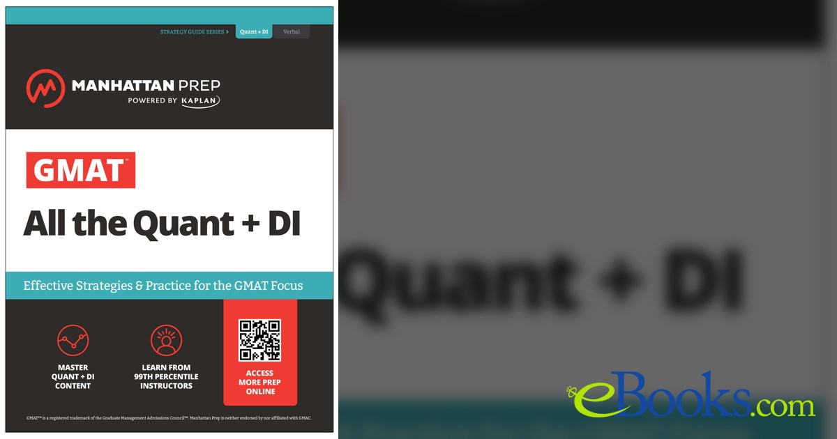 GMAT All the Quant + DI: Effective Strategies & Practice for GMAT Focus ...