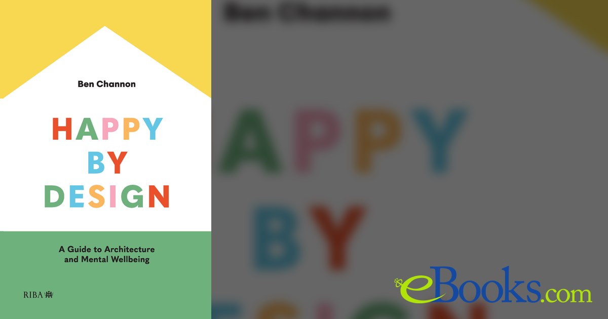 Happy by Design (2nd ed.) by Ben Channon (ebook)