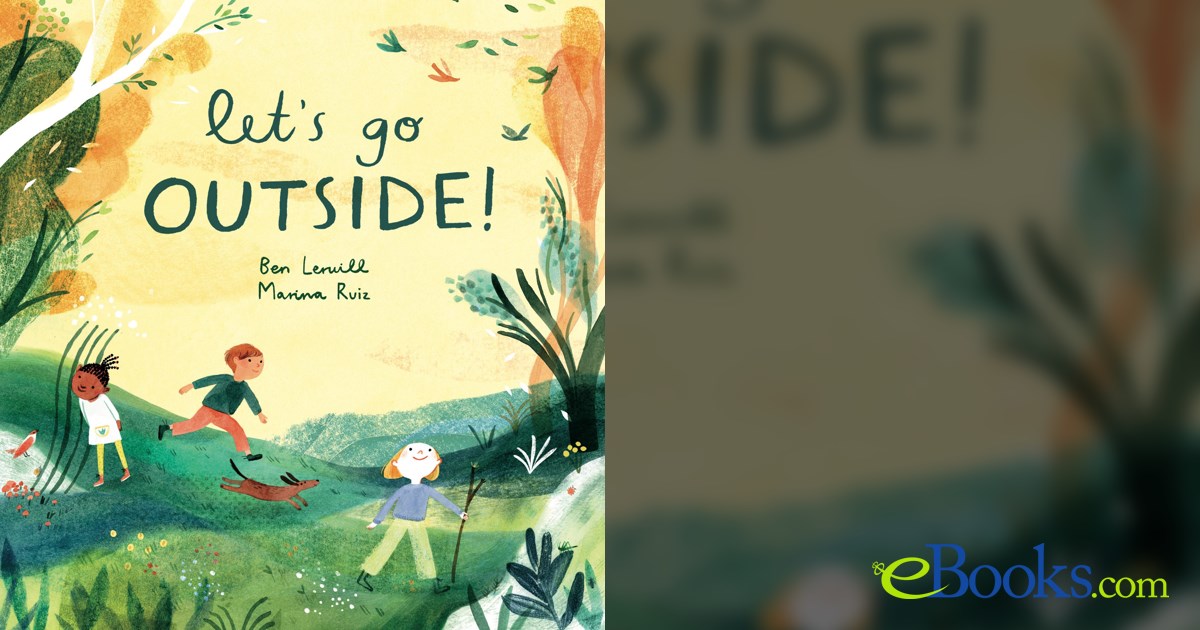 Let's Go Outside! by Ben Lerwill (ebook)