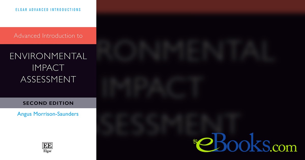 Advanced Introduction to Environmental Impact Assessment