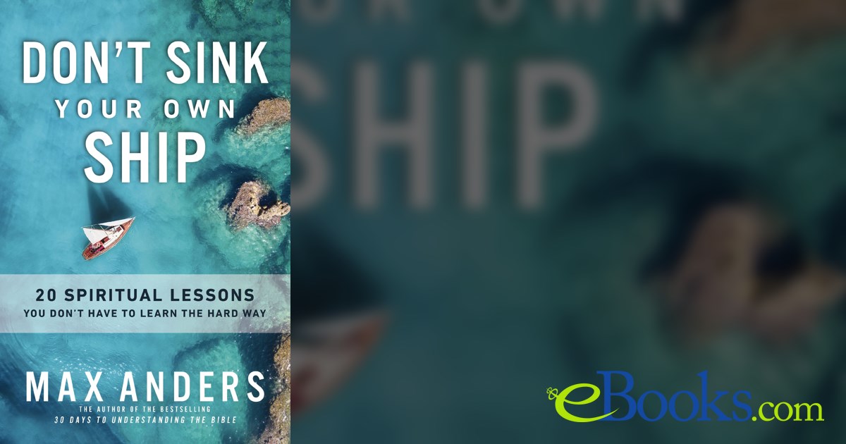Don't Sink Your Own Ship by Max Anders (ebook)