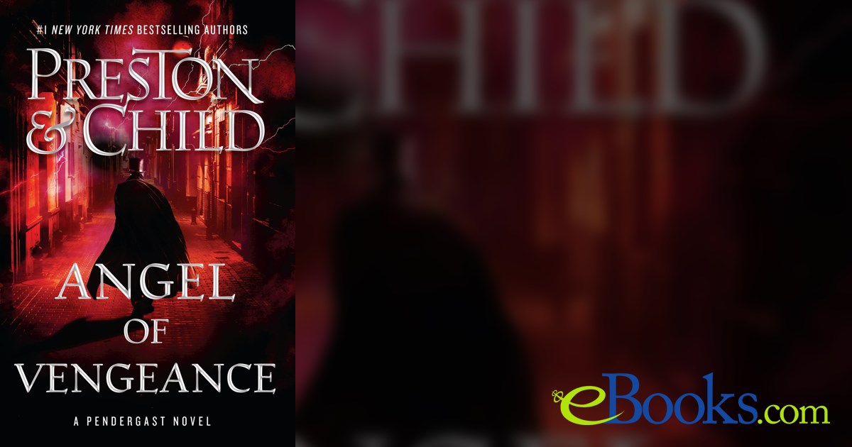 Angel of Vengeance by Douglas Preston (ebook)