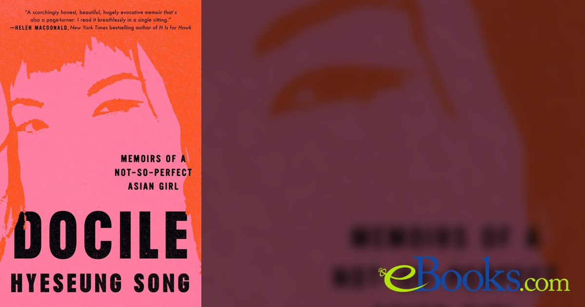 Docile by Hyeseung Song (ebook)