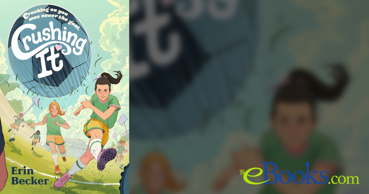 Crushing It by Erin Becker (ebook)