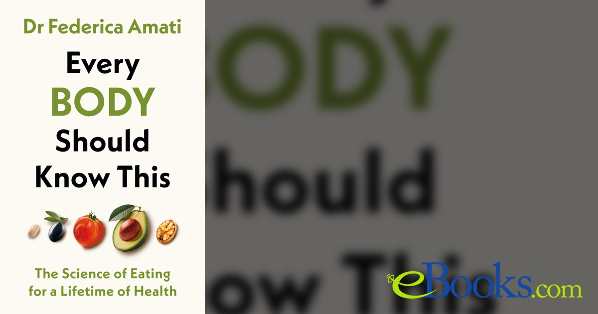 Every Body Should Know This by Federica Amati (ebook)