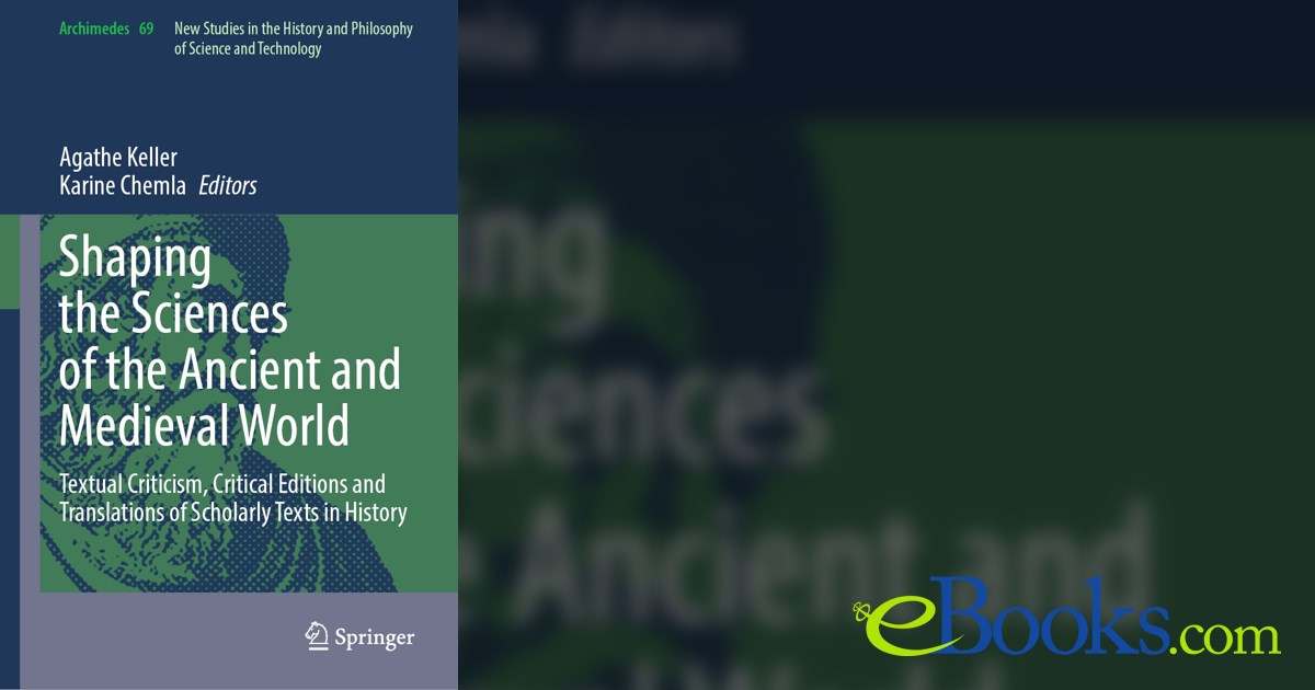 Shaping the Sciences of the Ancient and Medieval World