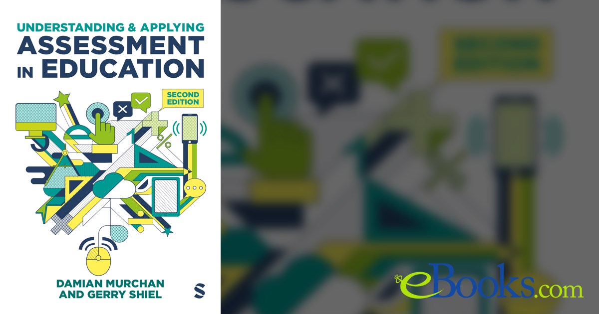 Understanding and Applying Assessment in Education (2nd ed.)
