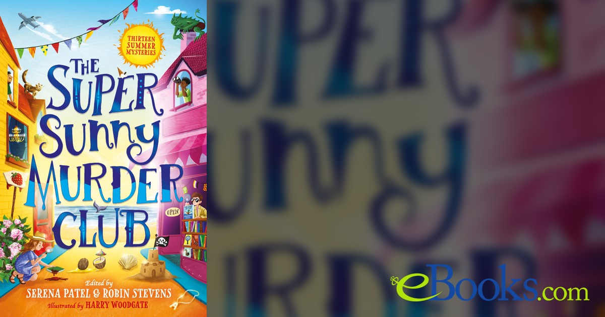 The Super Sunny Murder Club by Abiola Bello (ebook)