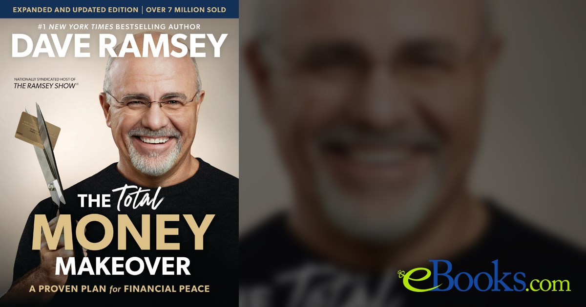 The Total Money Makeover Updated and Expanded by Dave Ramsey (ebook)