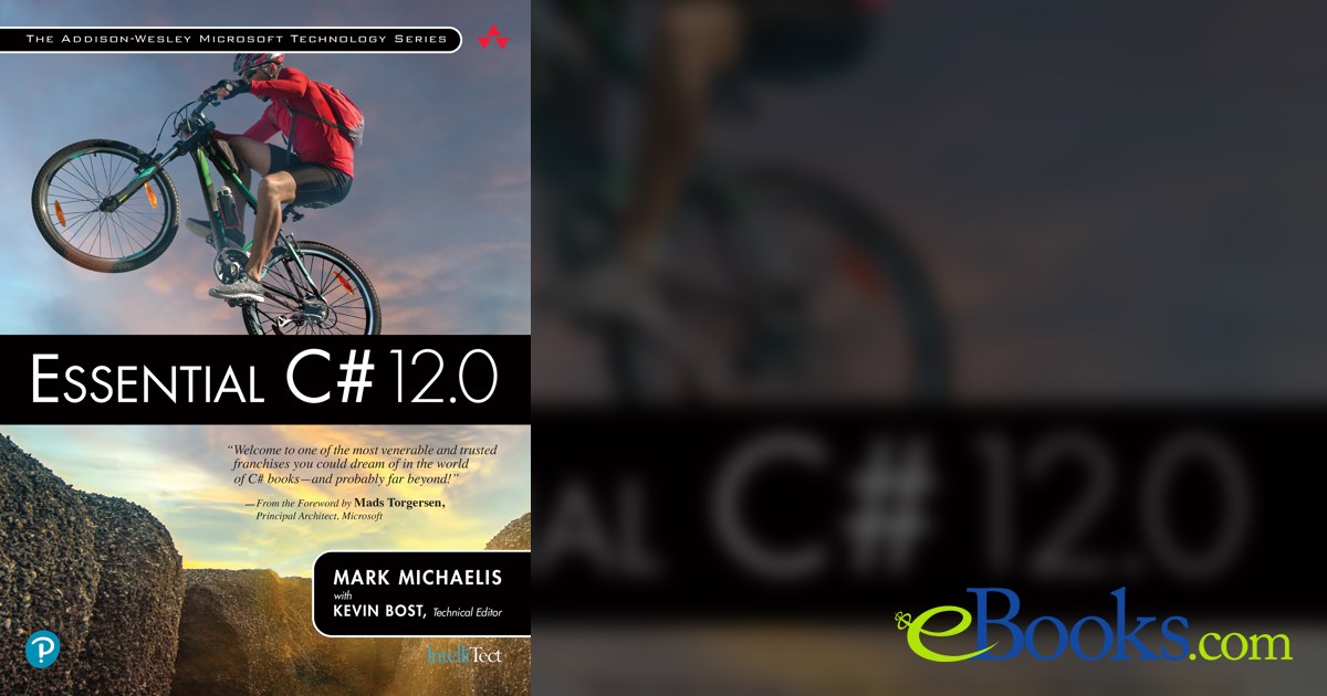 Essential C# 12.0 (8th ed.) by Mark Michaelis (ebook)