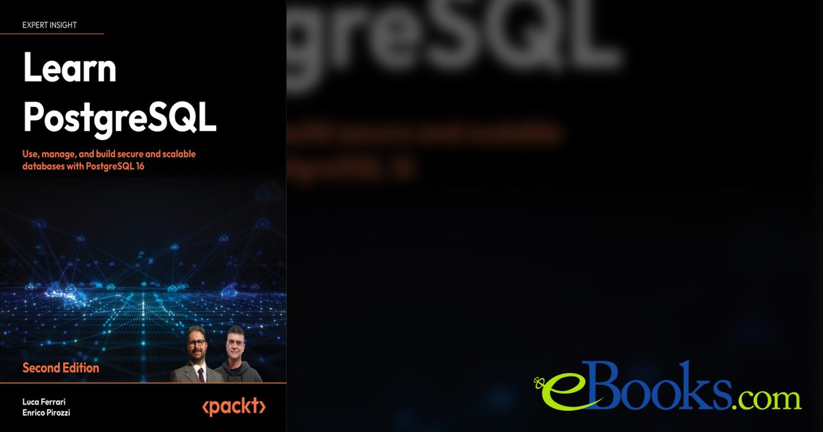 Learn PostgreSQL by Luca Ferrari (ebook)