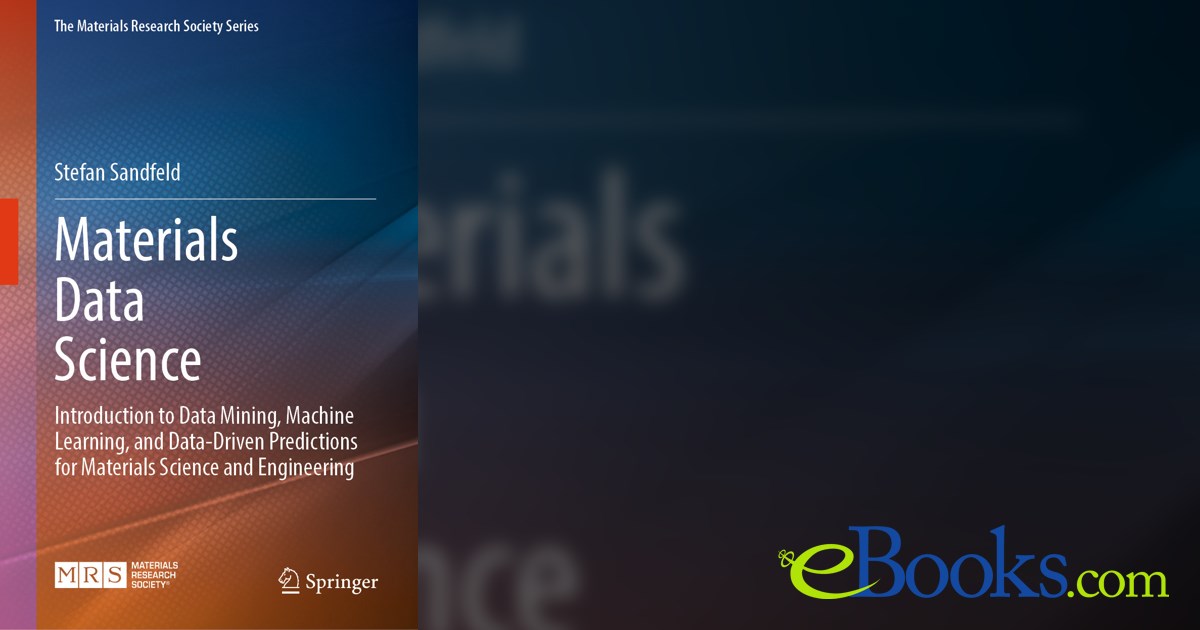 Materials Data Science by Stefan Sandfeld (ebook)