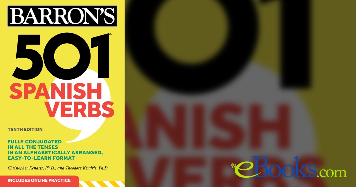 501 Spanish Verbs, Tenth Edition