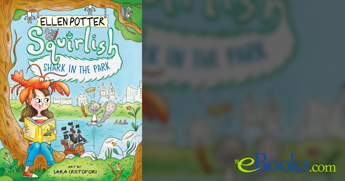Shark in the Park by Ellen Potter (ebook)